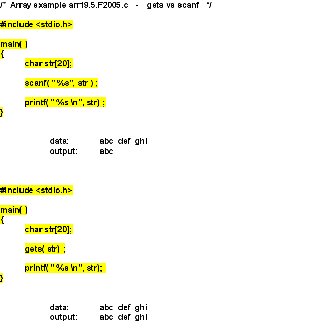 Note 7.14.5: gets vs scanf Example 19.5